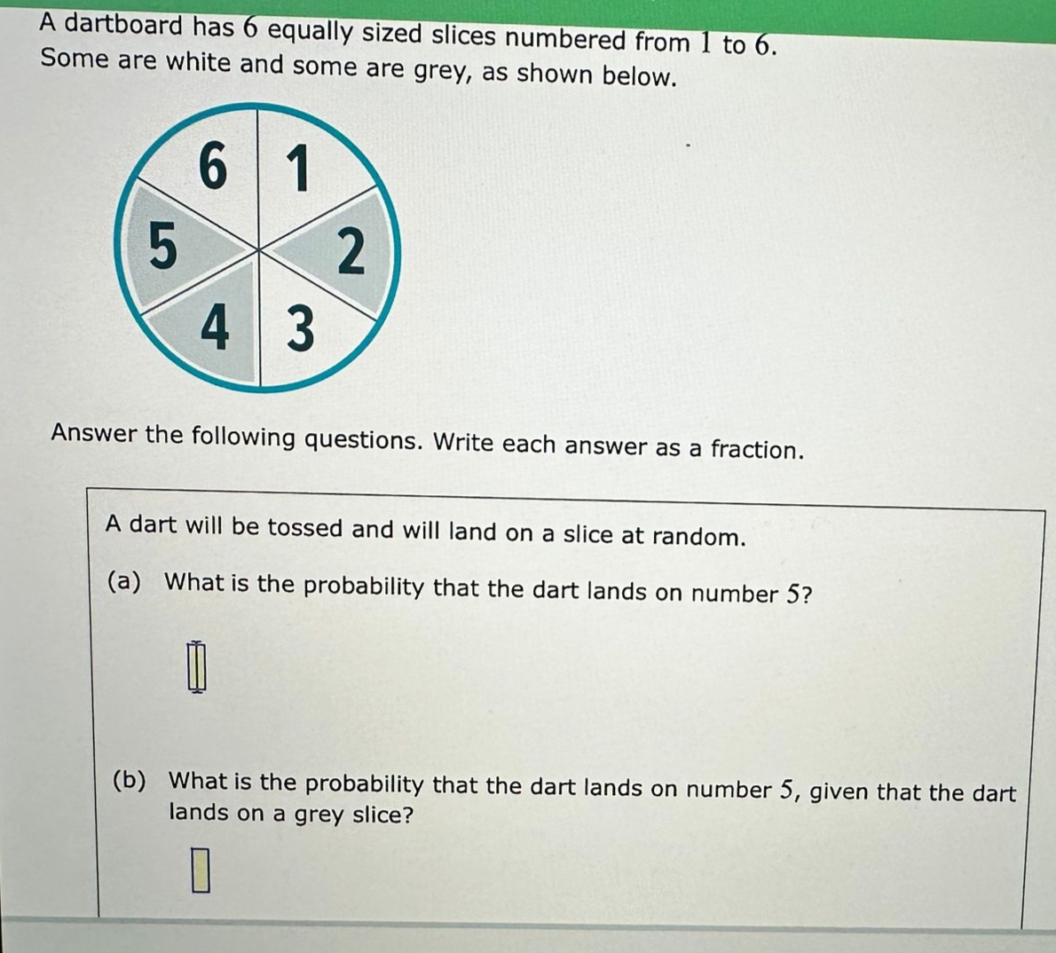 Solved A aartboard has 6 equally sized slices numbered from | Chegg.com