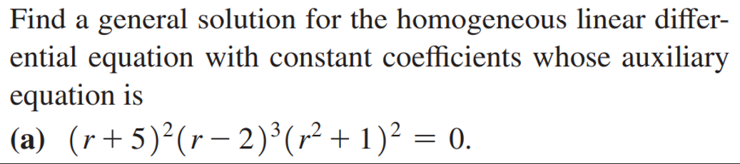 Solved Find a general solution for the homogeneous linear | Chegg.com