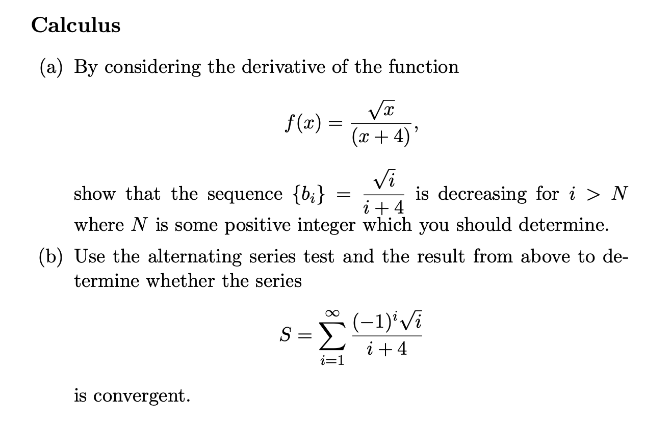 Solved (a) By considering the derivative of the function | Chegg.com