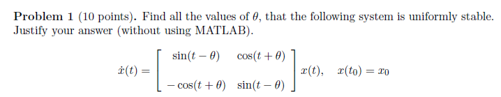 Solved Problem 1 (10 points). Find all the values of θ, that | Chegg.com