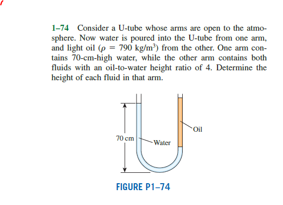 Solved 1-74 Consider a U-tube whose arms are open to the | Chegg.com