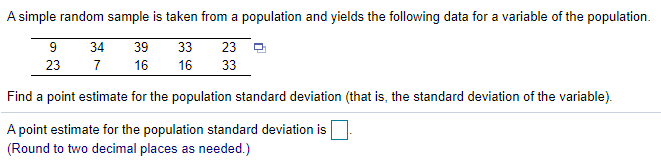 Solved A simple random sample is taken from a population and | Chegg.com