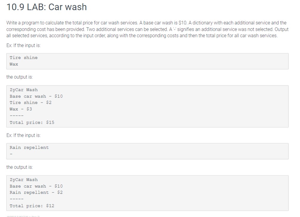 Solved 10.9 LAB: Car wash Write a program to calculate the | Chegg.com