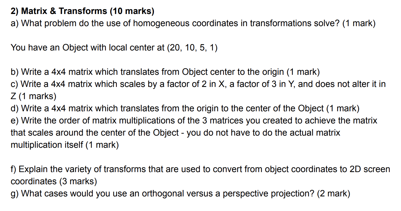 2) Matrix \& Transforms (10 marks) a) What problem do | Chegg.com