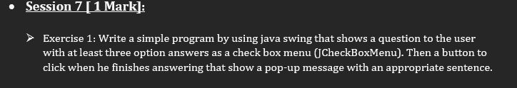 Solved Session 7 [1 Mark]: Exercise 1: Write a simple | Chegg.com
