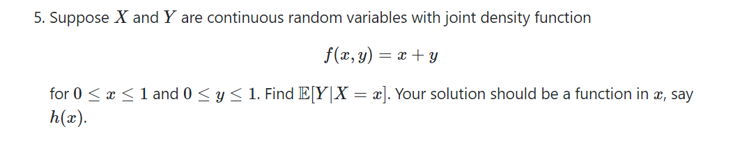 Solved 5. Suppose X and Y are continuous random variables | Chegg.com