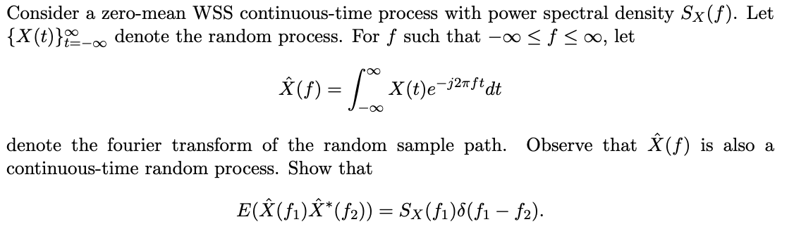 Consider a zero-mean WSS continuous-time process with | Chegg.com