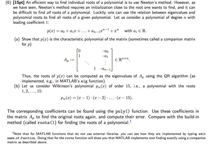 Solved 6 15pt An Efficient Way To Find Individual Roots 