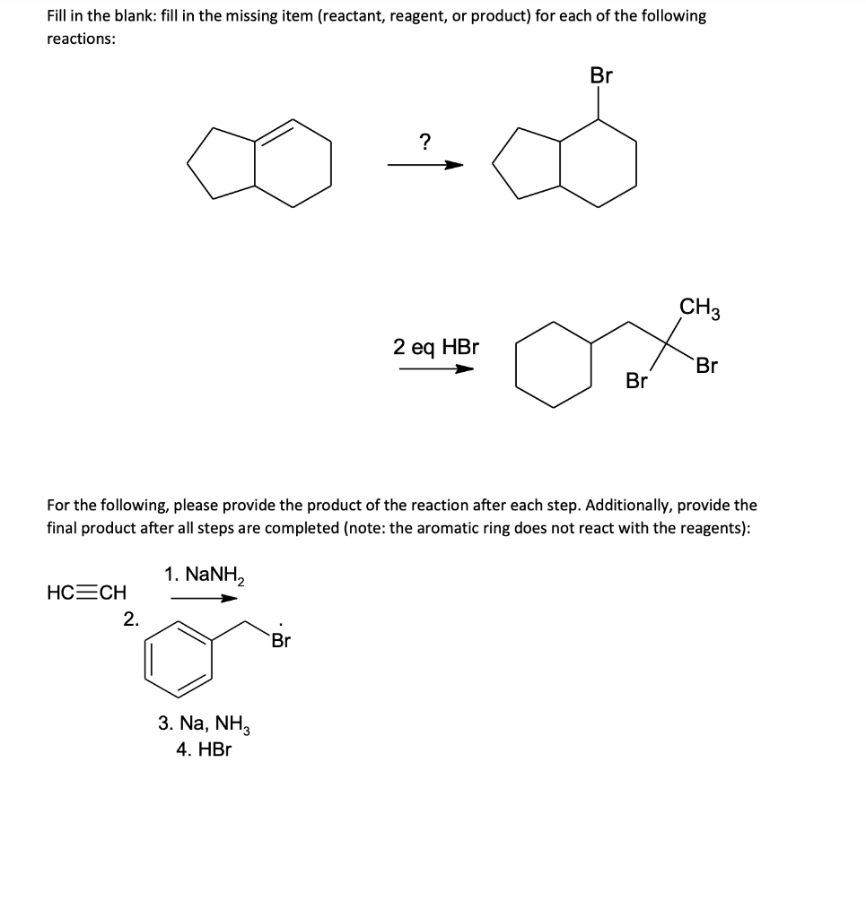Solved Fill in the blank: fil in the missing item (reactant, | Chegg.com