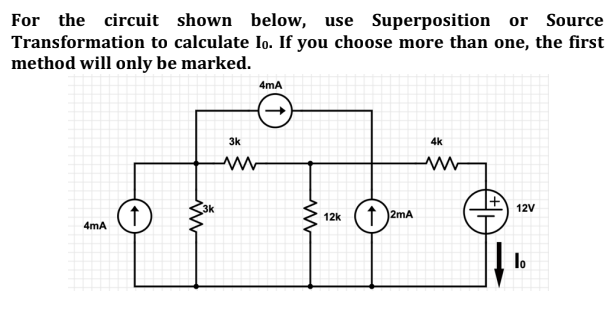 Solved For the circuit shown below, use Superposition or | Chegg.com