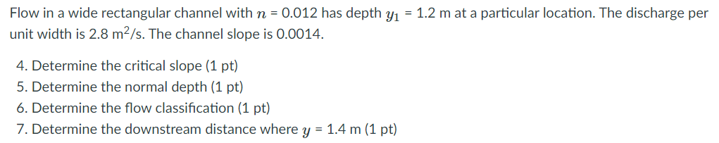 Solved Flow in a wide rectangular channel with n = 0.012 has | Chegg.com