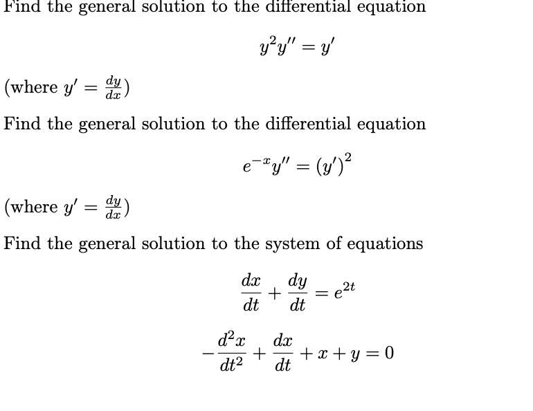 Solved Find the general solution to the differential | Chegg.com