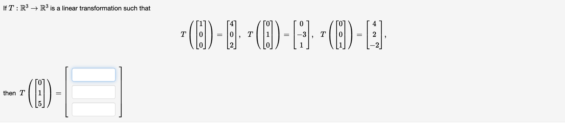 Solved If T R3→r3 Is A Linear Transformation Such That