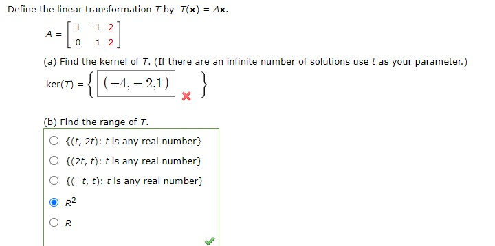 Solved Define the linear transformation T by T(x) = Ax. 1 -1 | Chegg.com