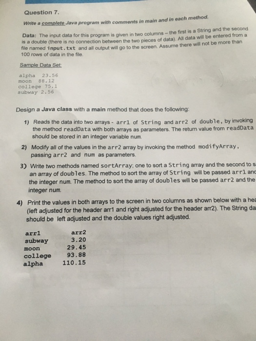 Solved Question 7. Write a complete Java program with | Chegg.com