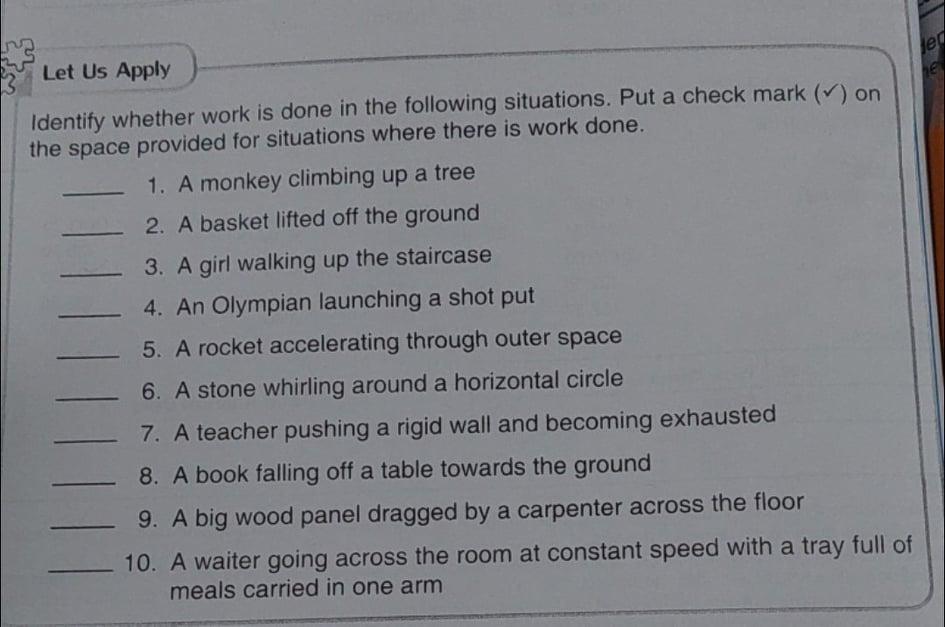 Solved jer he Let Us Apply Identify whether work is done in | Chegg.com