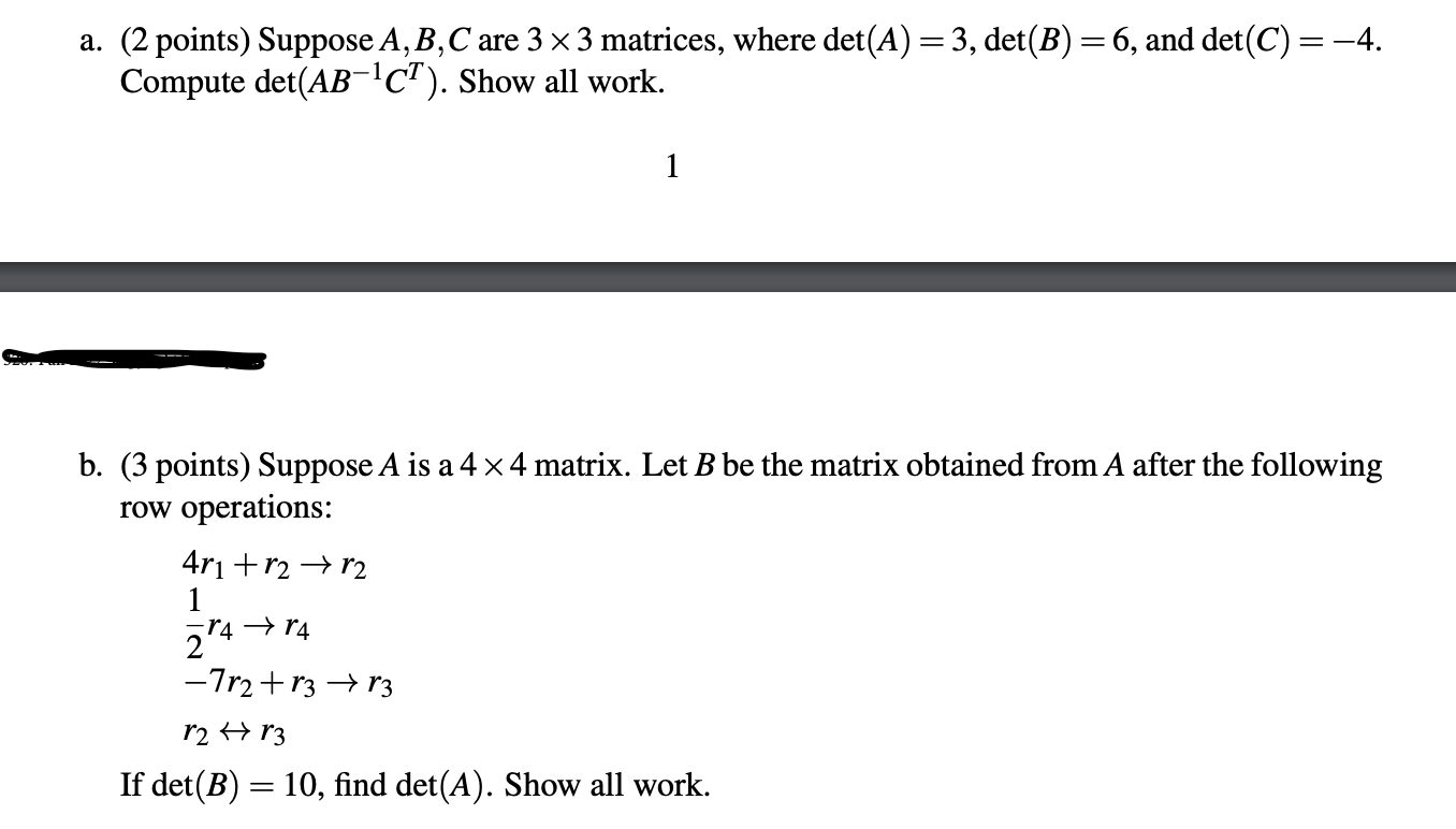 Solved a. (2 points) Suppose A,B,C are 3×3 matrices, where | Chegg.com