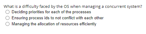 Solved What is a difficulty faced by the OS when managing a | Chegg.com