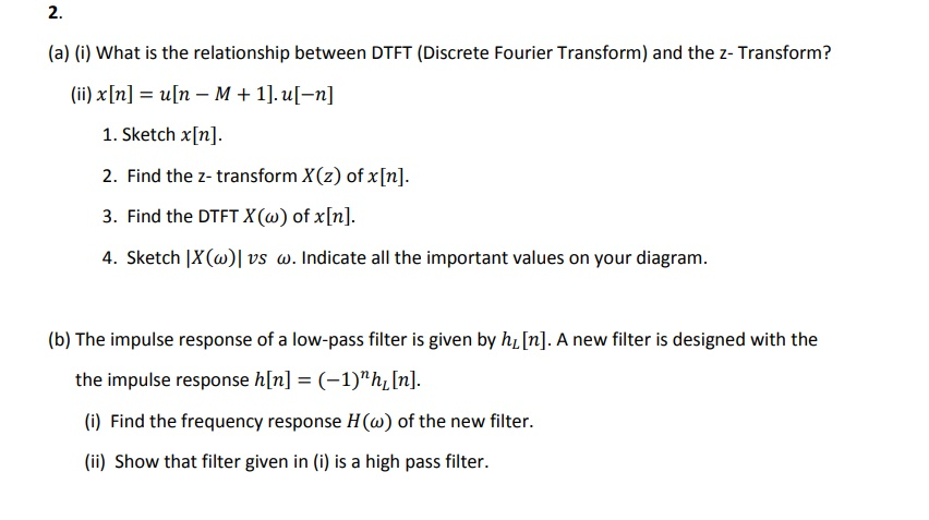 Solved (a) (i) What is the relationship between DTFT | Chegg.com