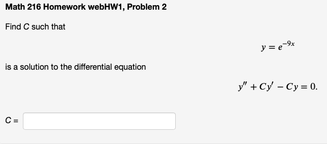 Solved Math 216 Homework webHW1, Problem 2 Find C such that | Chegg.com