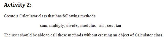 Solved Activity 2: Create a Calculator class that has | Chegg.com