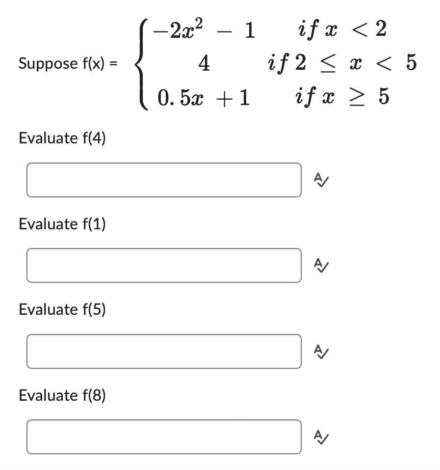 Solved Suppose f(x)=⎩⎨⎧−2x2−140.5x+1 if x