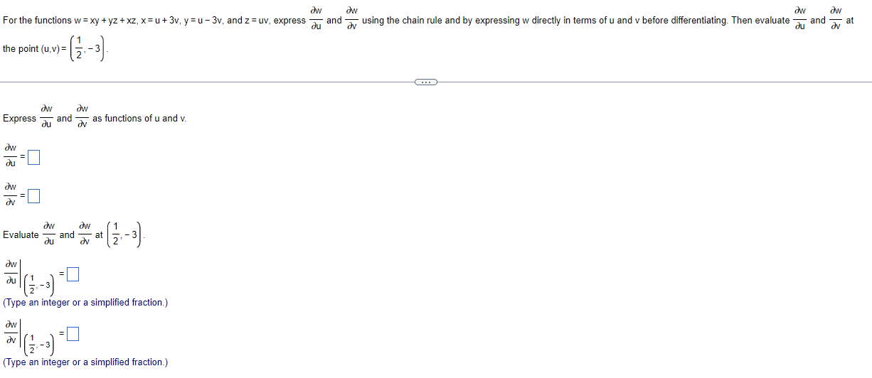 Solved For the functions w=xy+yz+xz,x=u+3v,y=u−3v, and z=uv, | Chegg.com