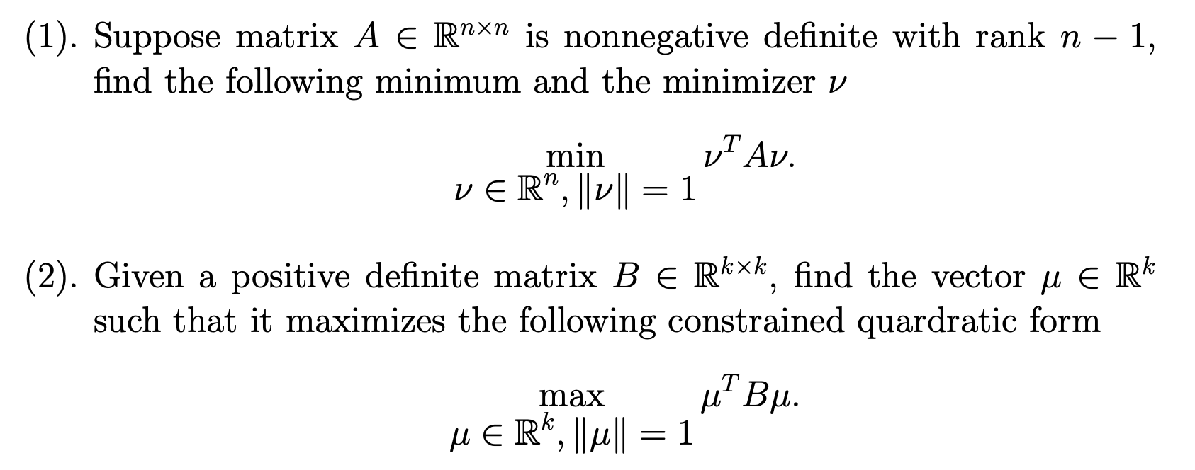 Solved (1). Suppose matrix A E Rnxn is nonnegative definite | Chegg.com