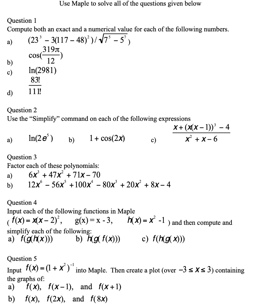 Solved Use Maple To Solve All Of The Questions Given Below 8901