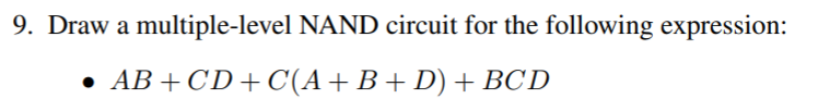 Solved 9. Draw a multiple-level NAND circuit for the | Chegg.com