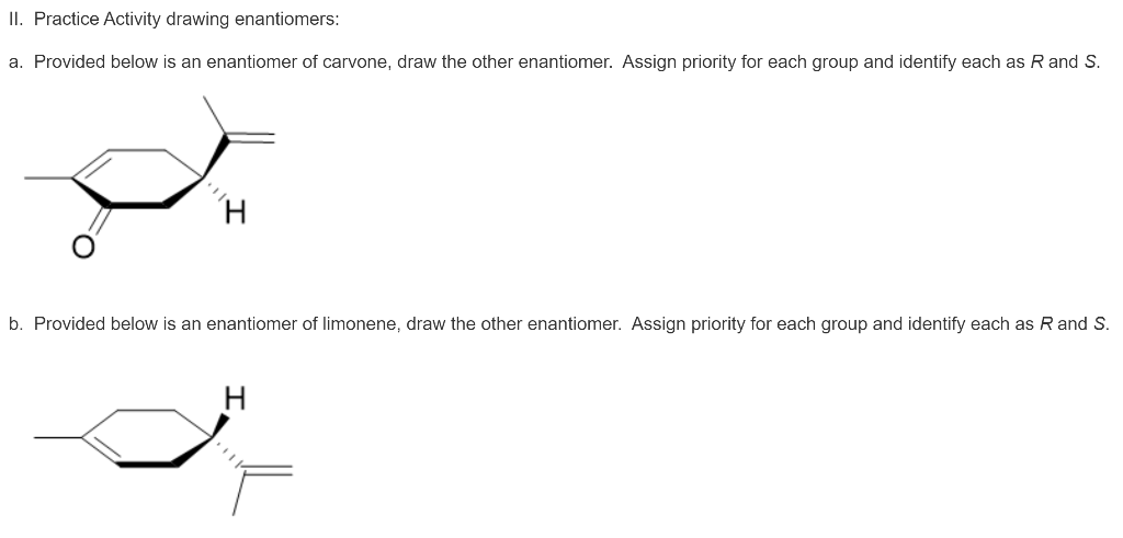 Solved II. Practice Activity drawing enantiomers: a. | Chegg.com