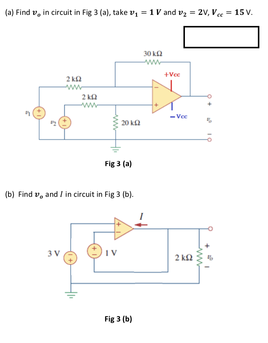 Solved (a) Find v, in circuit in Fig 3 (a), take v1 = 1 V | Chegg.com