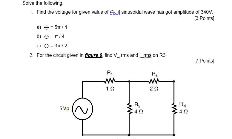 Solved Solve the following 1. Find the voltage for given | Chegg.com