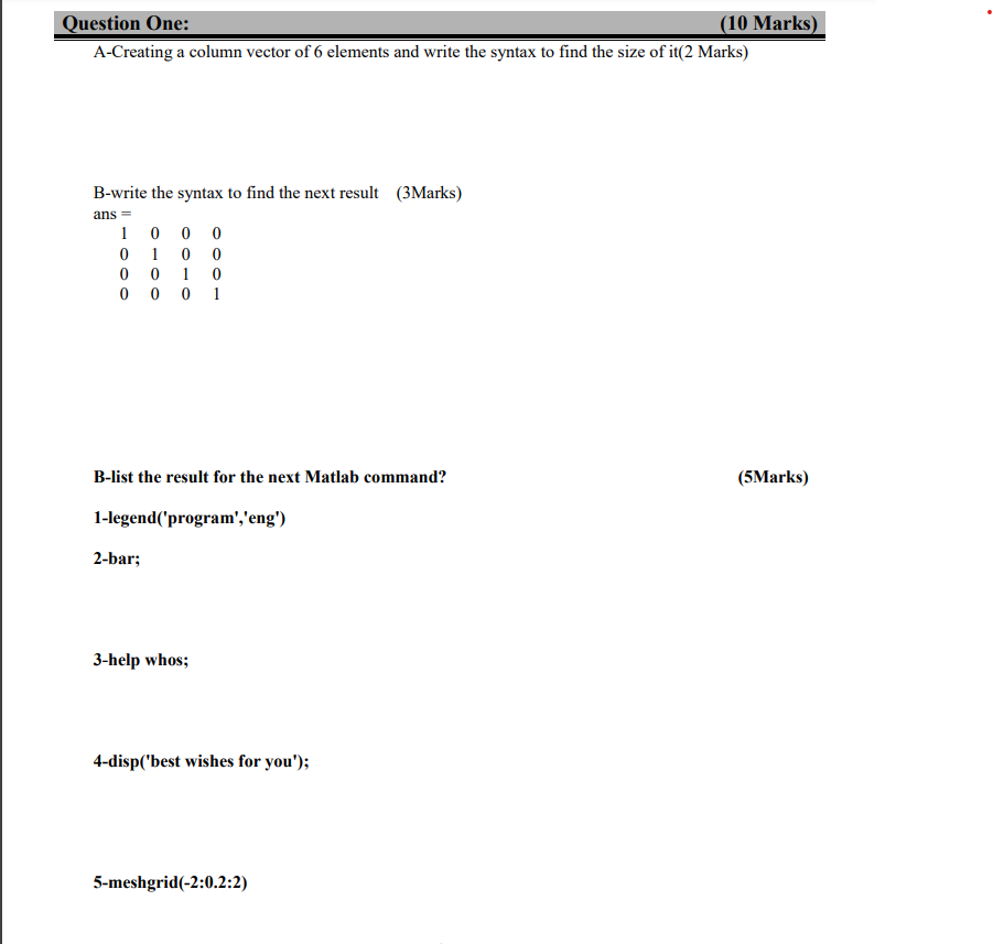 Solved Question One: (10 Marks) A-Creating a column vector | Chegg.com