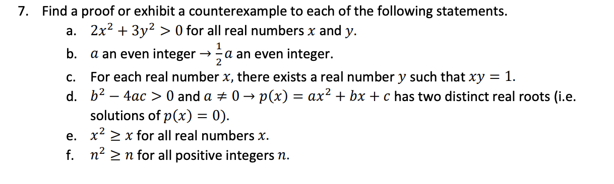 Solved 7. Find a proof or exhibit a counterexample to each | Chegg.com