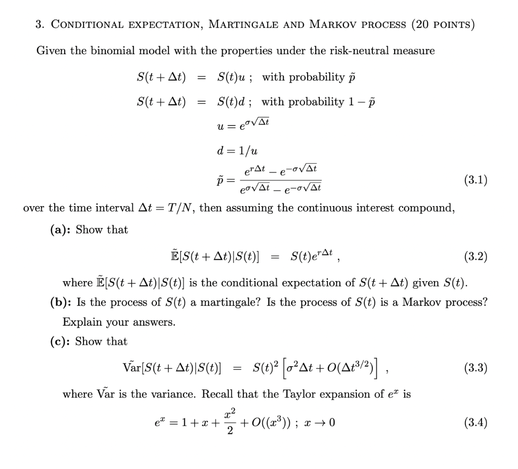 Solved 3. Conditional expectation, Martingale and Markov | Chegg.com