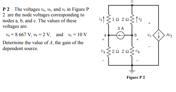 Solved P2 The voltages va, vb, and ve in Figure P 2 are the | Chegg.com