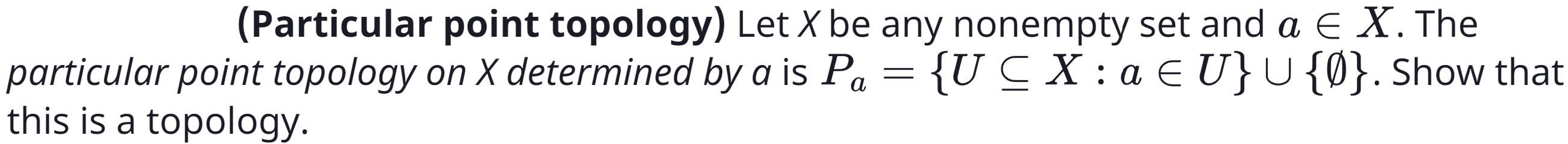 Solved (Particular point topology) Let X be any nonempty set | Chegg.com