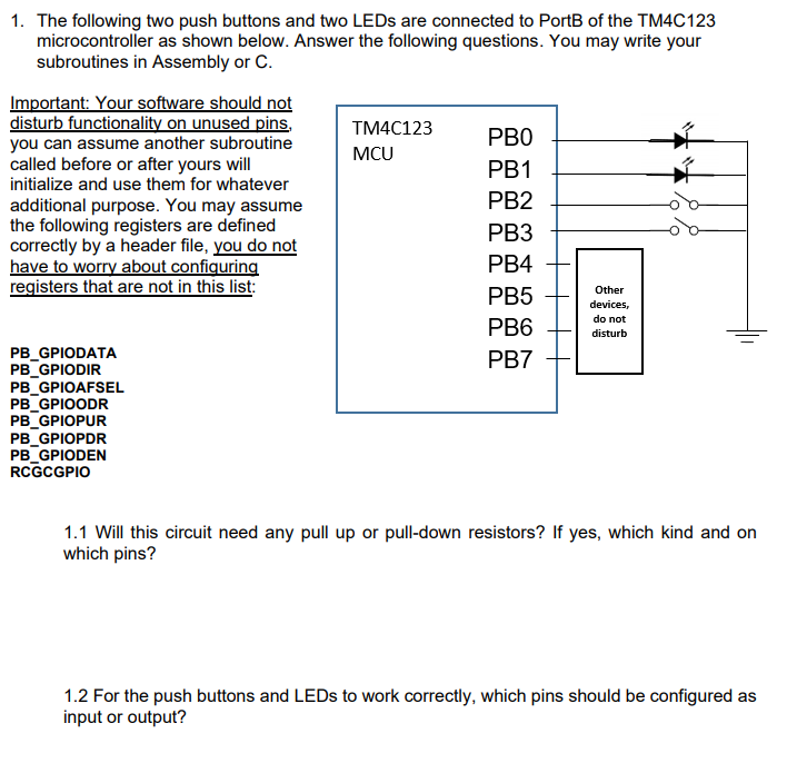 Solved 1. The following two push buttons and two LEDs are | Chegg.com
