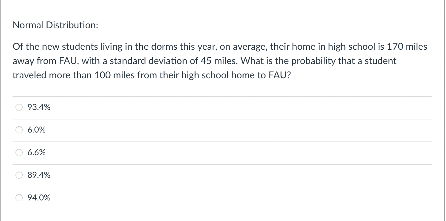 Solved Normal Distribution: Of the new students living in | Chegg.com