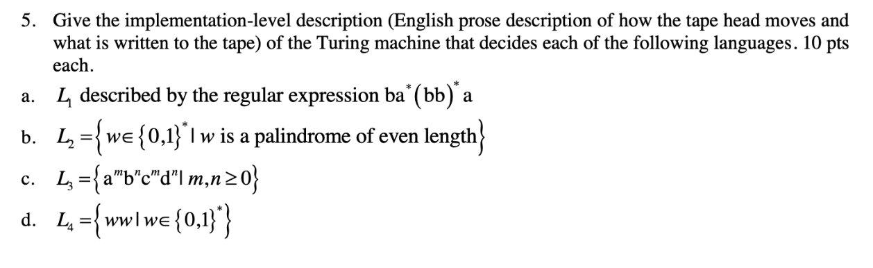Solved a. a 5. Give the implementation-level description | Chegg.com