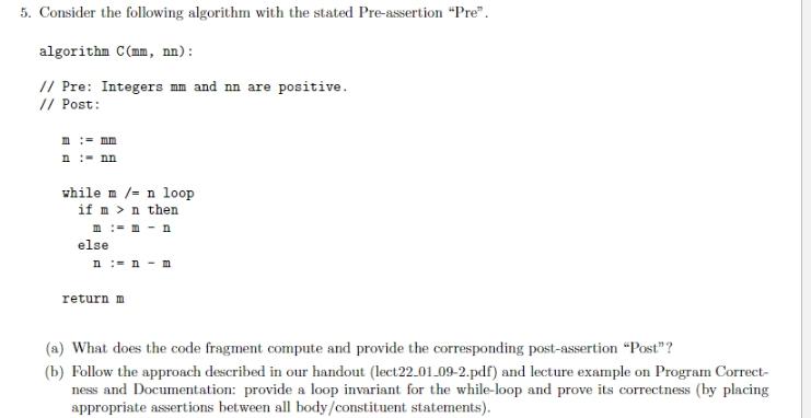 Solved 5. Consider the following algorithm with the stated | Chegg.com