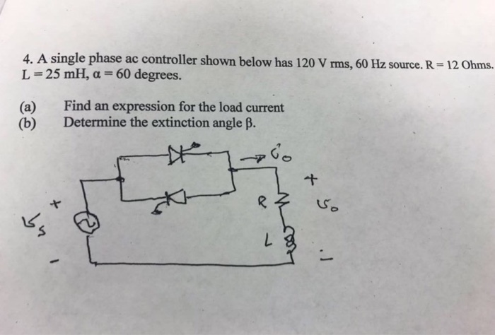 Solved 4. A single phase ac controller shown below has 120 V | Chegg.com