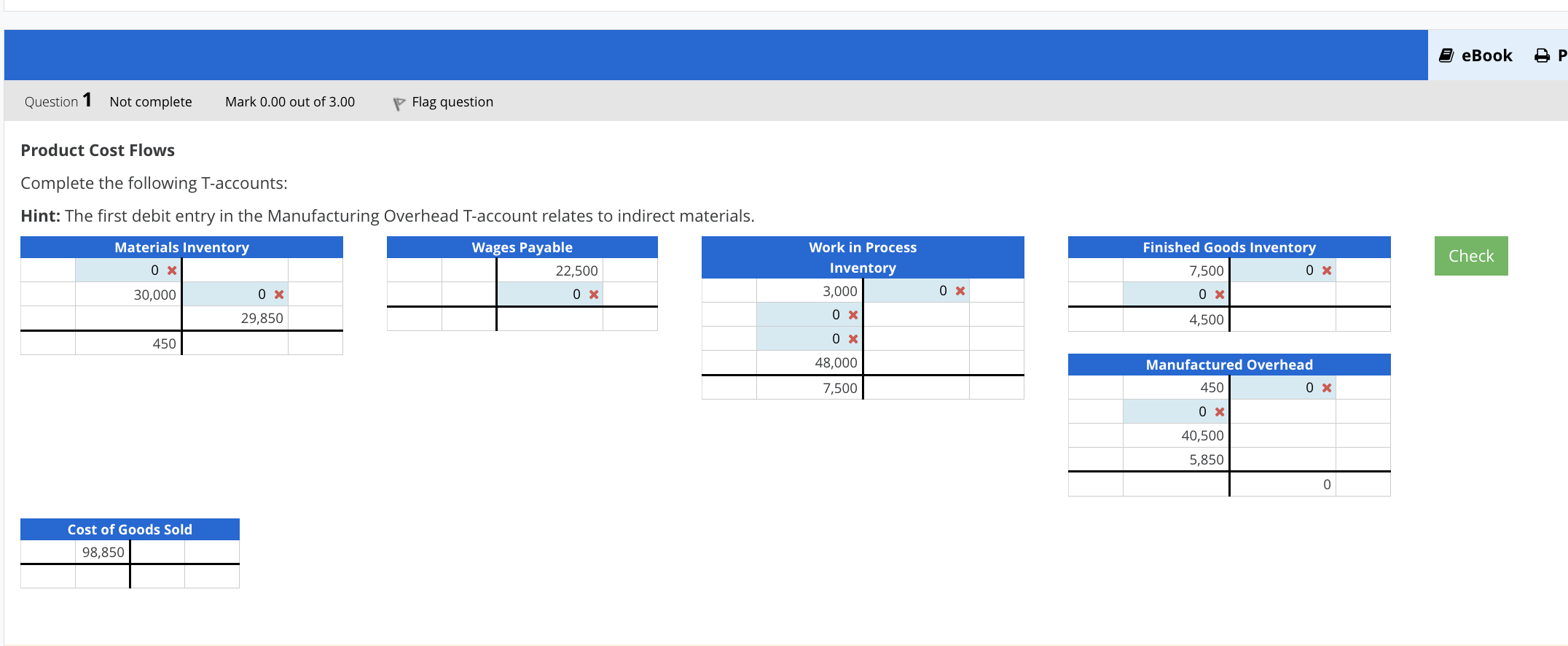 Product Cost Flows Complete the following T-accounts: | Chegg.com