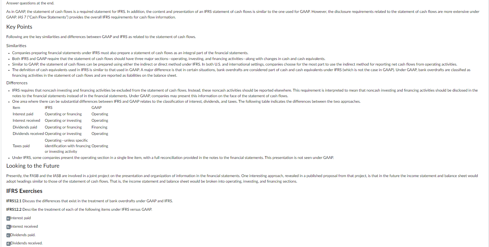 Solved GAAP. IAS 7 ("Cash Flow Statements") provides the | Chegg.com