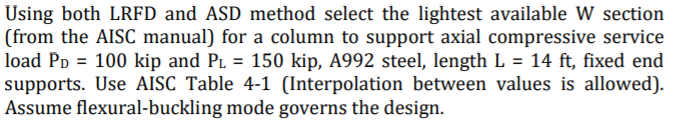 Solved Using both LRFD and ASD method select the lightest | Chegg.com