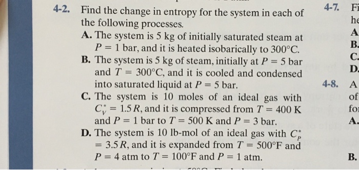 Solved 4-2. Find the change in entropy for the system in | Chegg.com