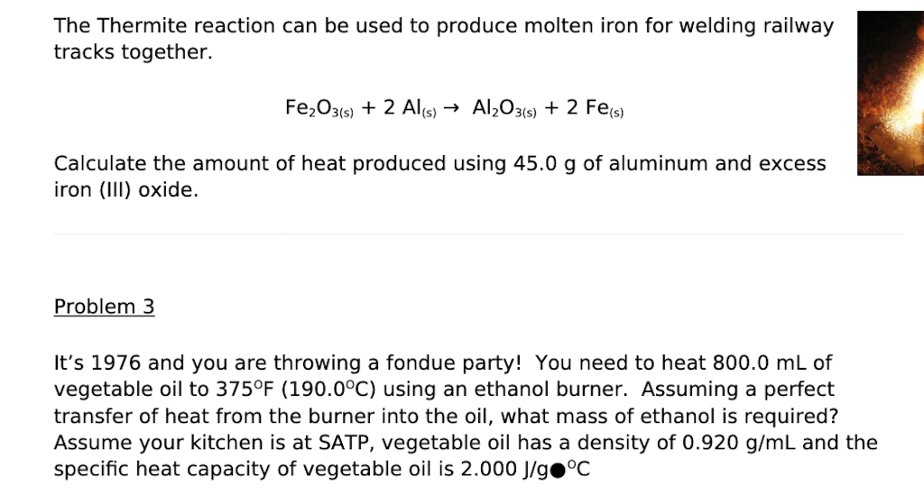 Solved The Thermite reaction can be used to produce molten | Chegg.com