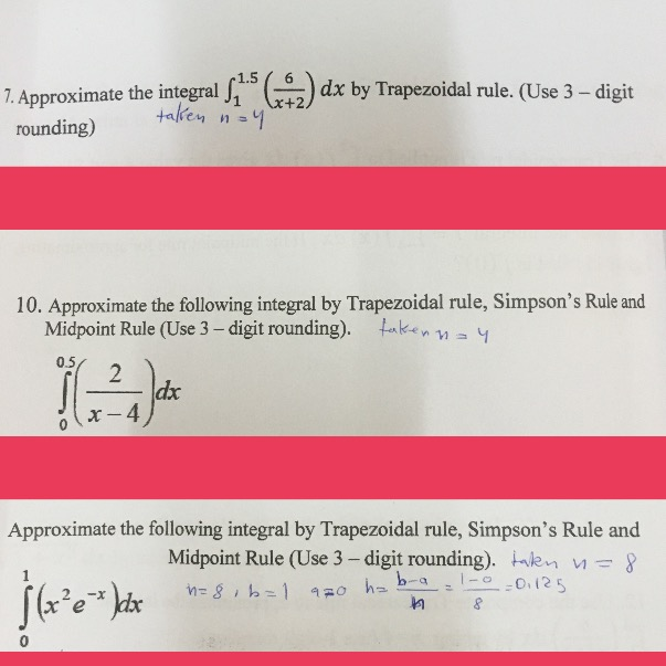 Solved 7. Approximate the integral dx by Trapezoidal rule. | Chegg.com
