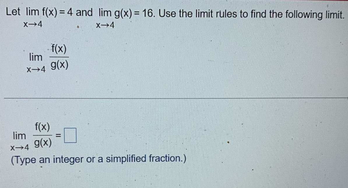 Solved Let limx→4f(x)=4 and limx→4g(x)=16. Use the limit | Chegg.com